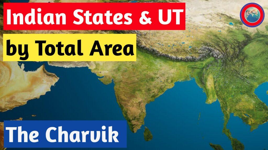 Indian States and Union Territories Ranked by Total Area – Largest to ...